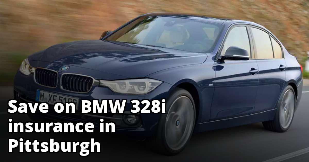 Pittsburgh Pennsylvania BMW 328i Insurance Rate Quotes
