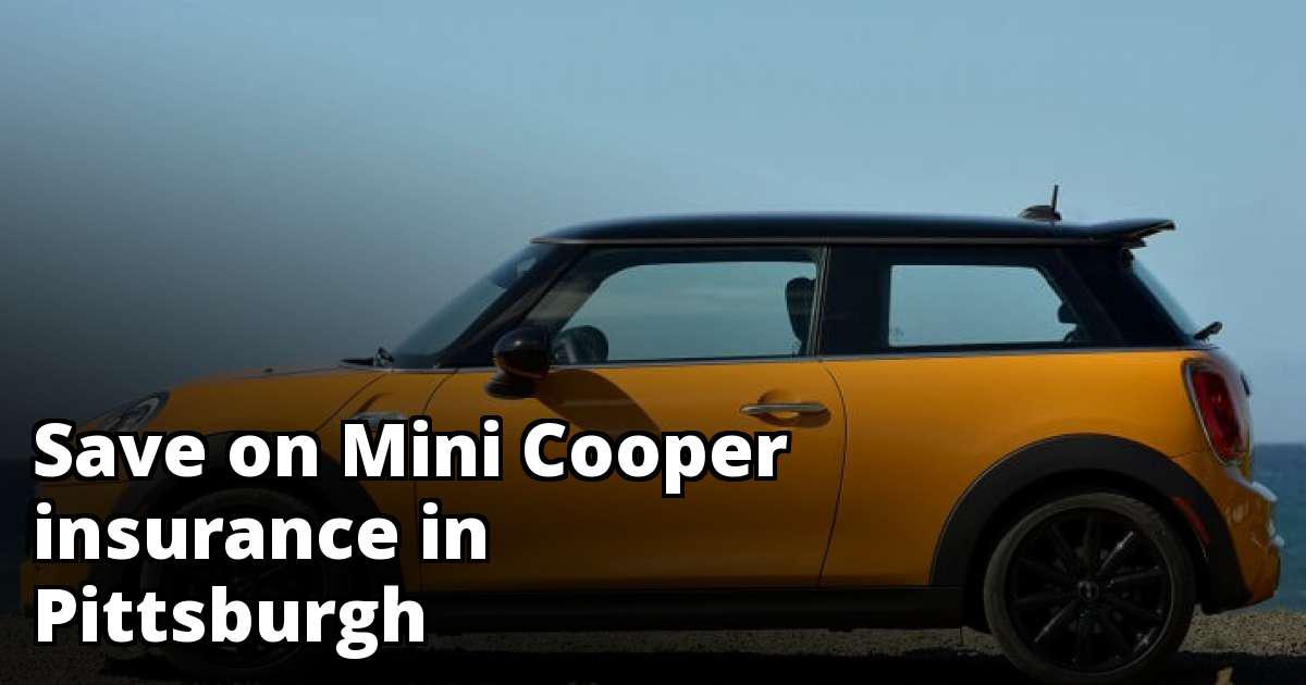 Mini Cooper Insurance Quotes in Pittsburgh, PA